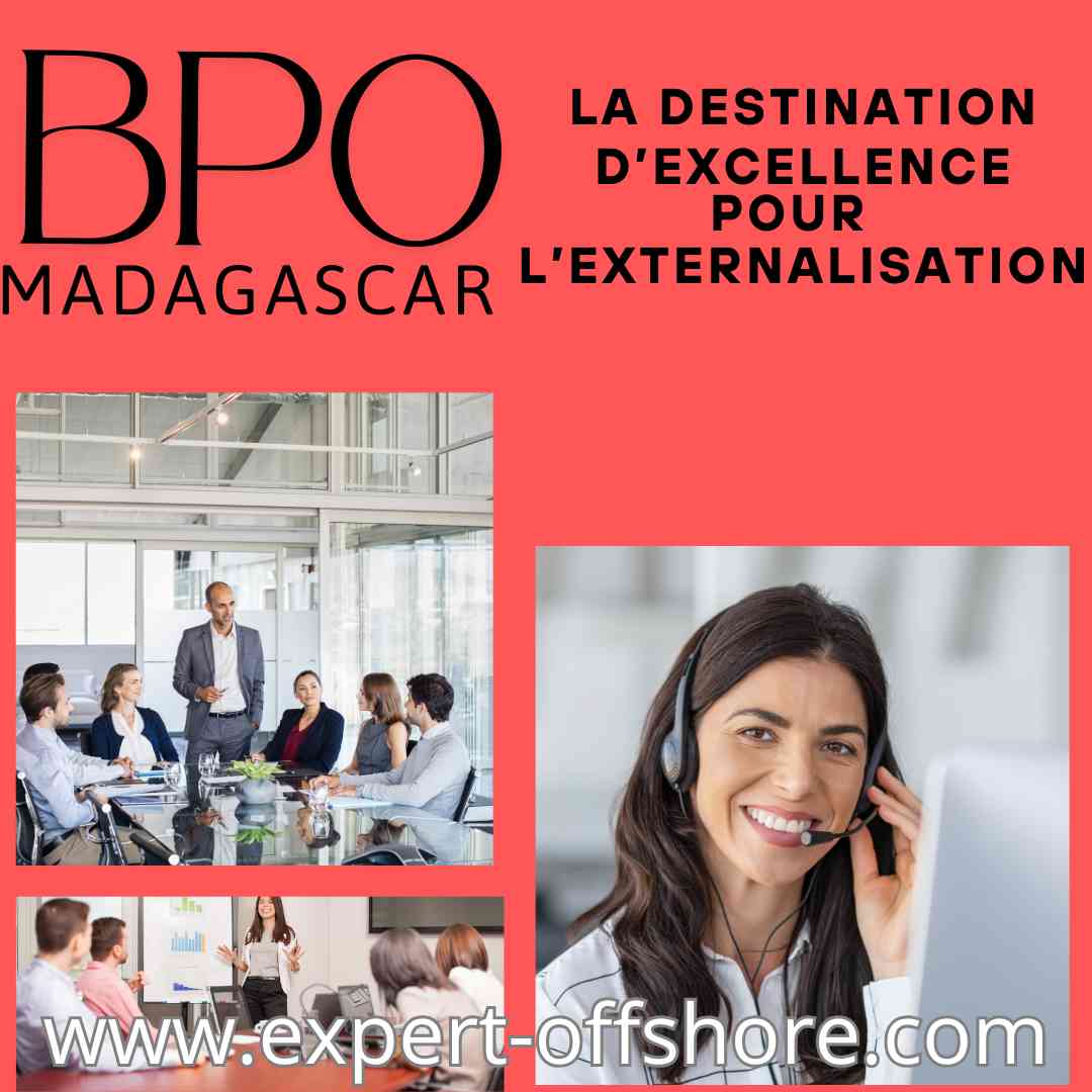 BPO 2025 : Madagascar, la destination pour l'externalisation