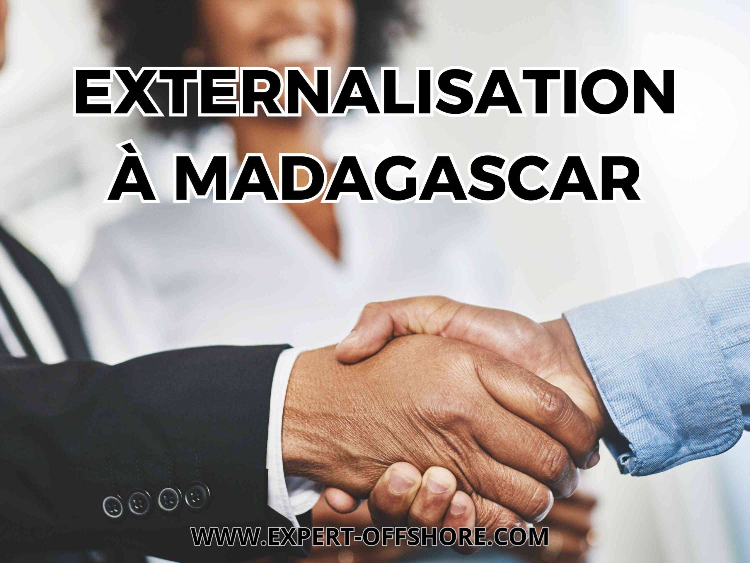 Service d’externalisation à Madagascar : Votre partenaire offshore